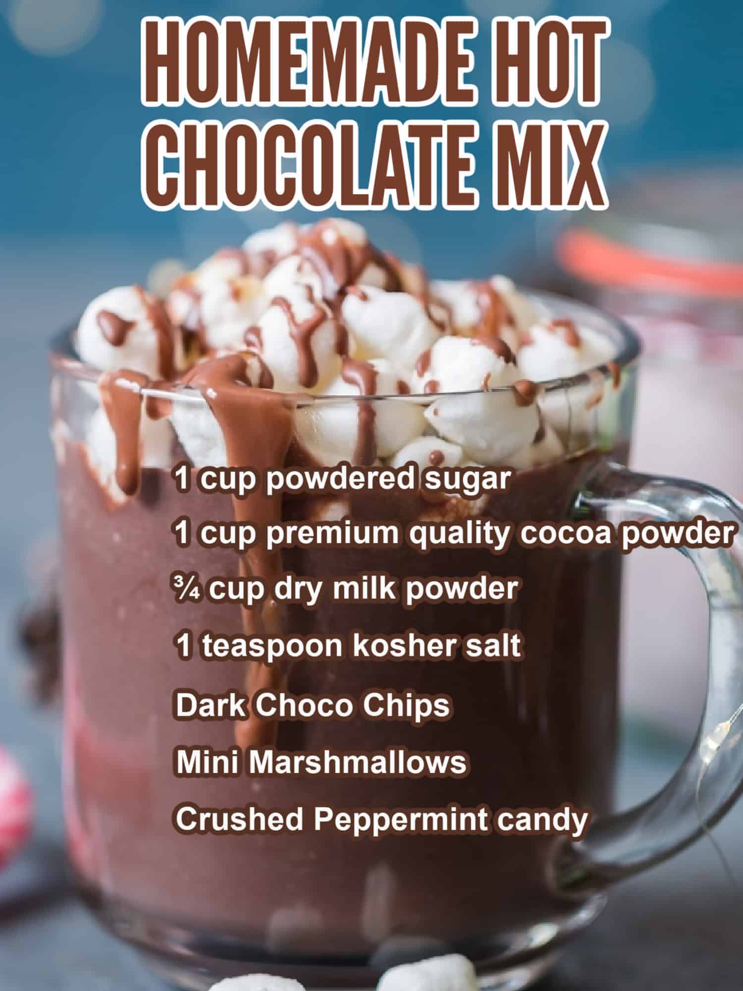 Homemade Hot Chocolate Mix | Hot Cocoa Mix - CurryTrail