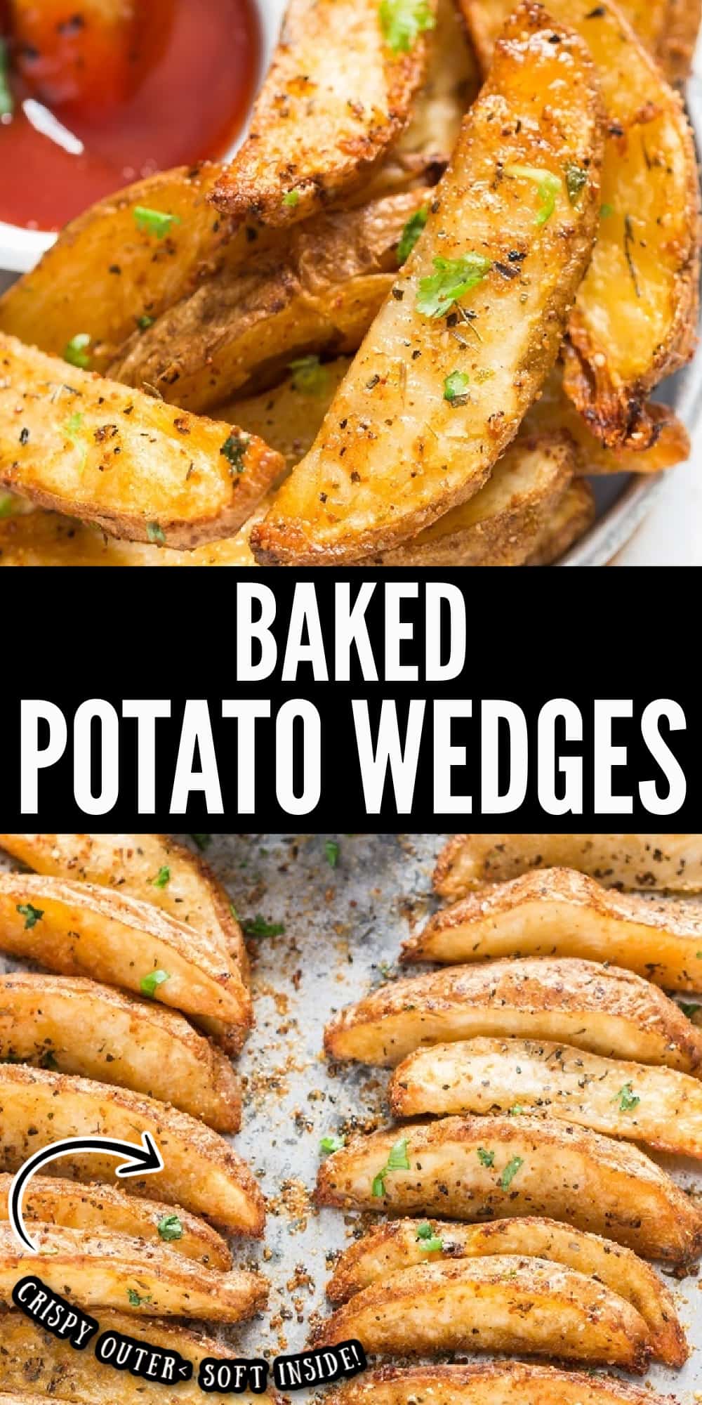 Truly Crispy Garlic Parmesan Baked Potato Wedges - CurryTrail