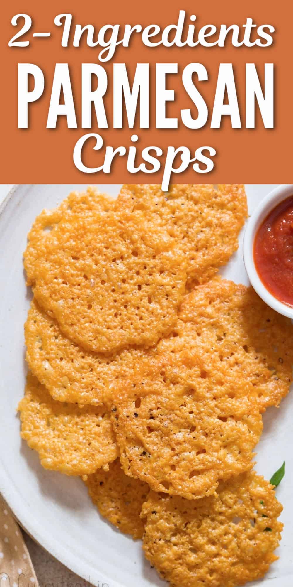 2 Ingredients Baked Parmesan Crisps - CurryTrail