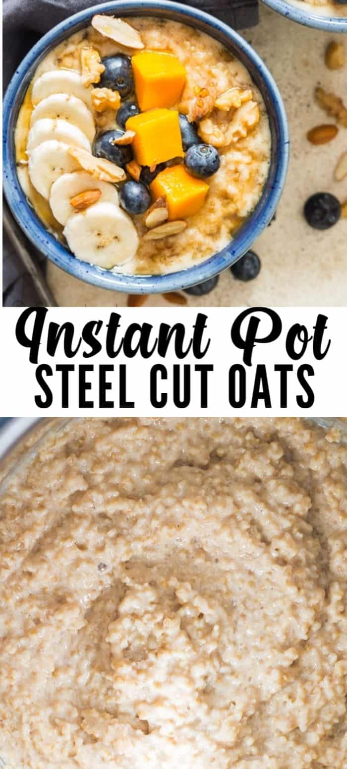 Easy And Quick Instant Pot Steel Cut Oats - Curry Trail
