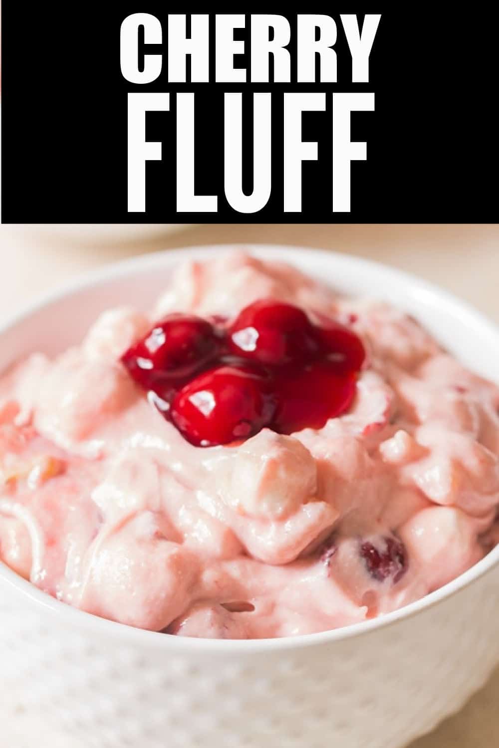Cherry Fluff Dessert Salad - Curry Trail