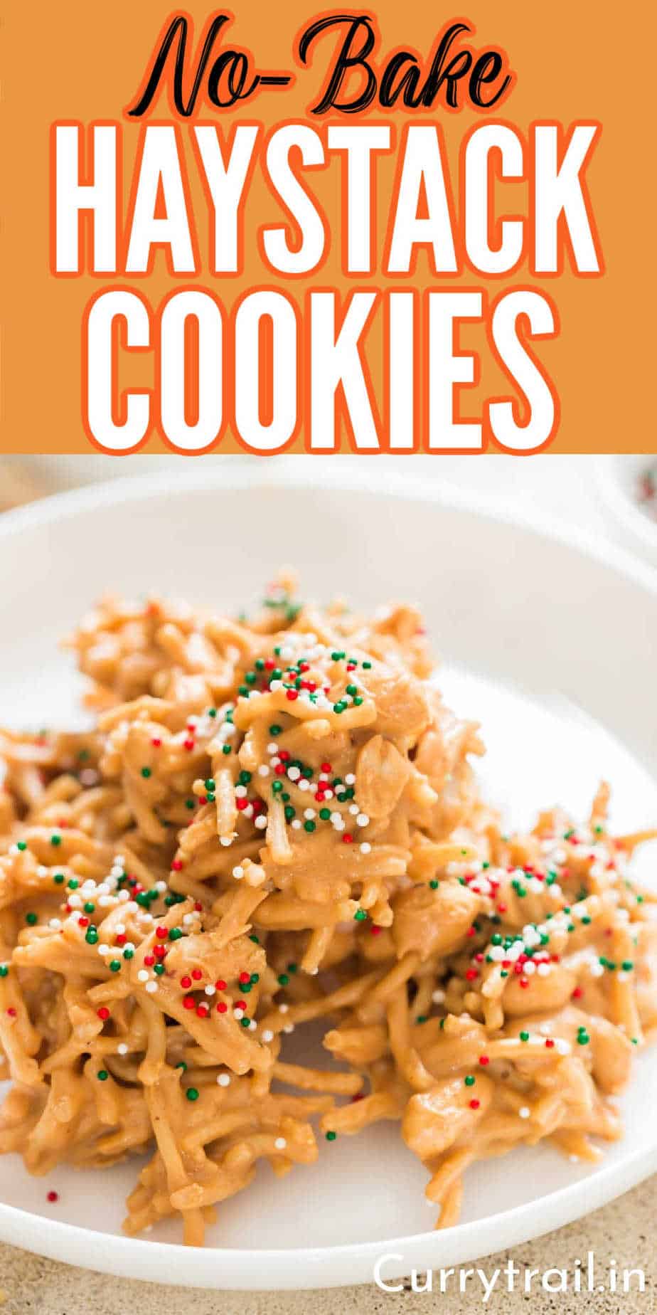 No-Bake Butterscotch Haystack Cookies - Curry Trail
