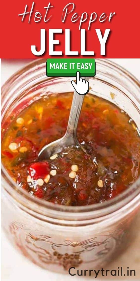 Jalapeno Jelly Aka Hot Pepper Jelly Recipe- Curry Trail