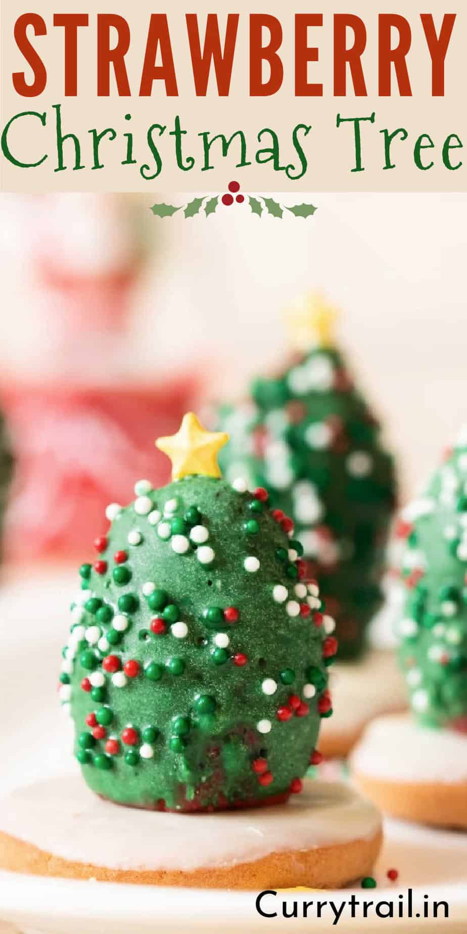 Chocolate Covered Strawberry Christmas Tree - Curry Trail