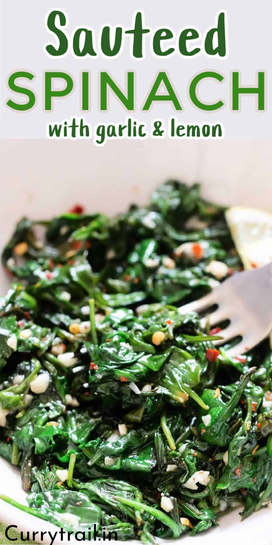 Lemony Garlic Sautéed Spinach- Curry Trail
