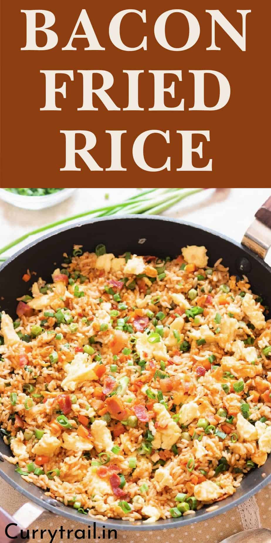 15 Minutes Bacon Fried Rice- Curry Trail