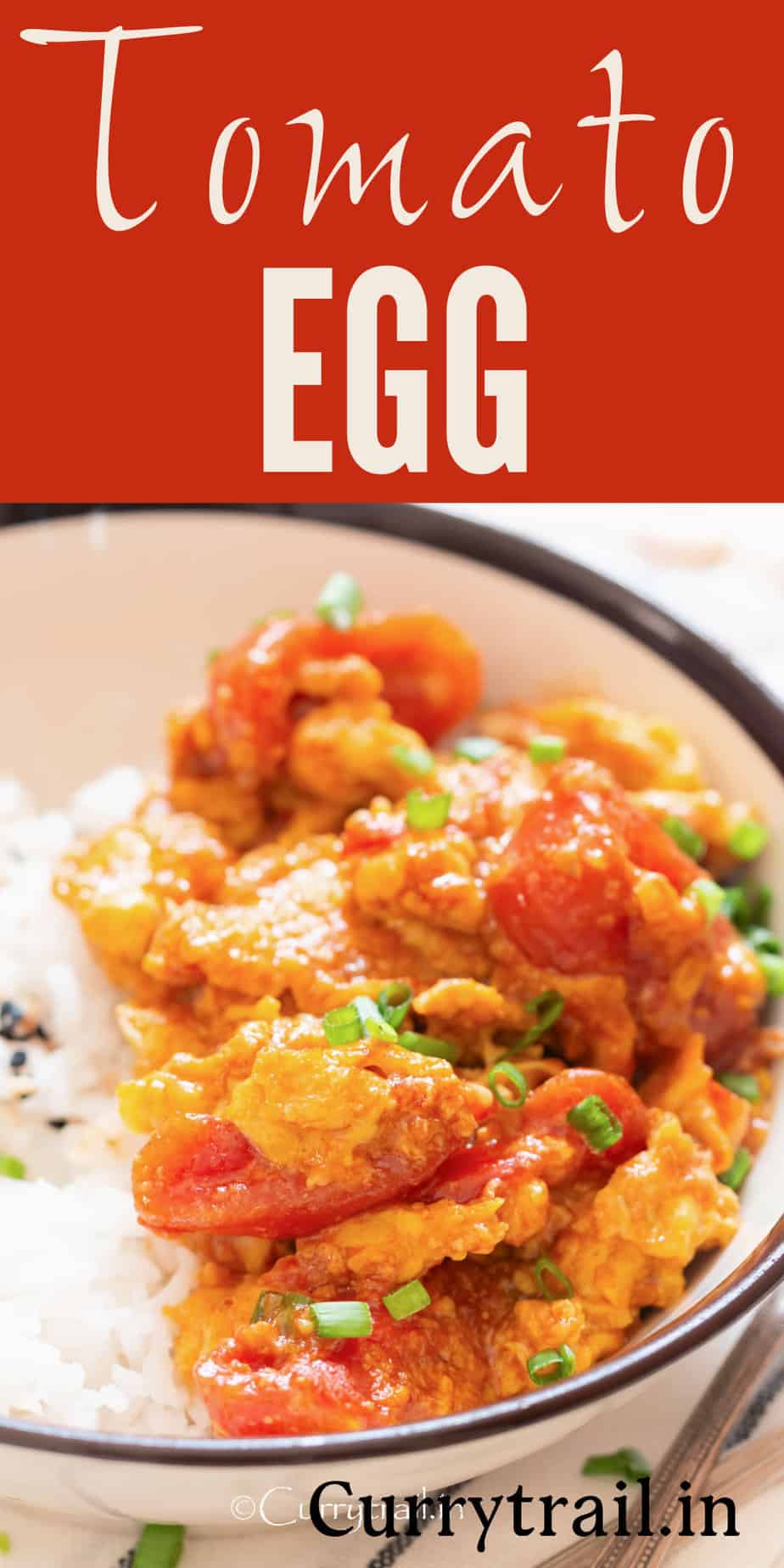 Chinese Tomato Egg Stir Fry - Curry Trail