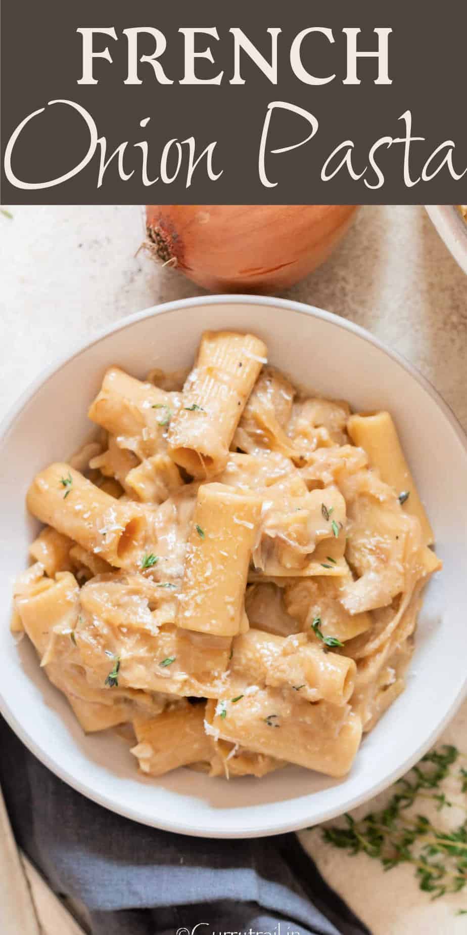 One Pot French Onion Pasta - Curry Trail