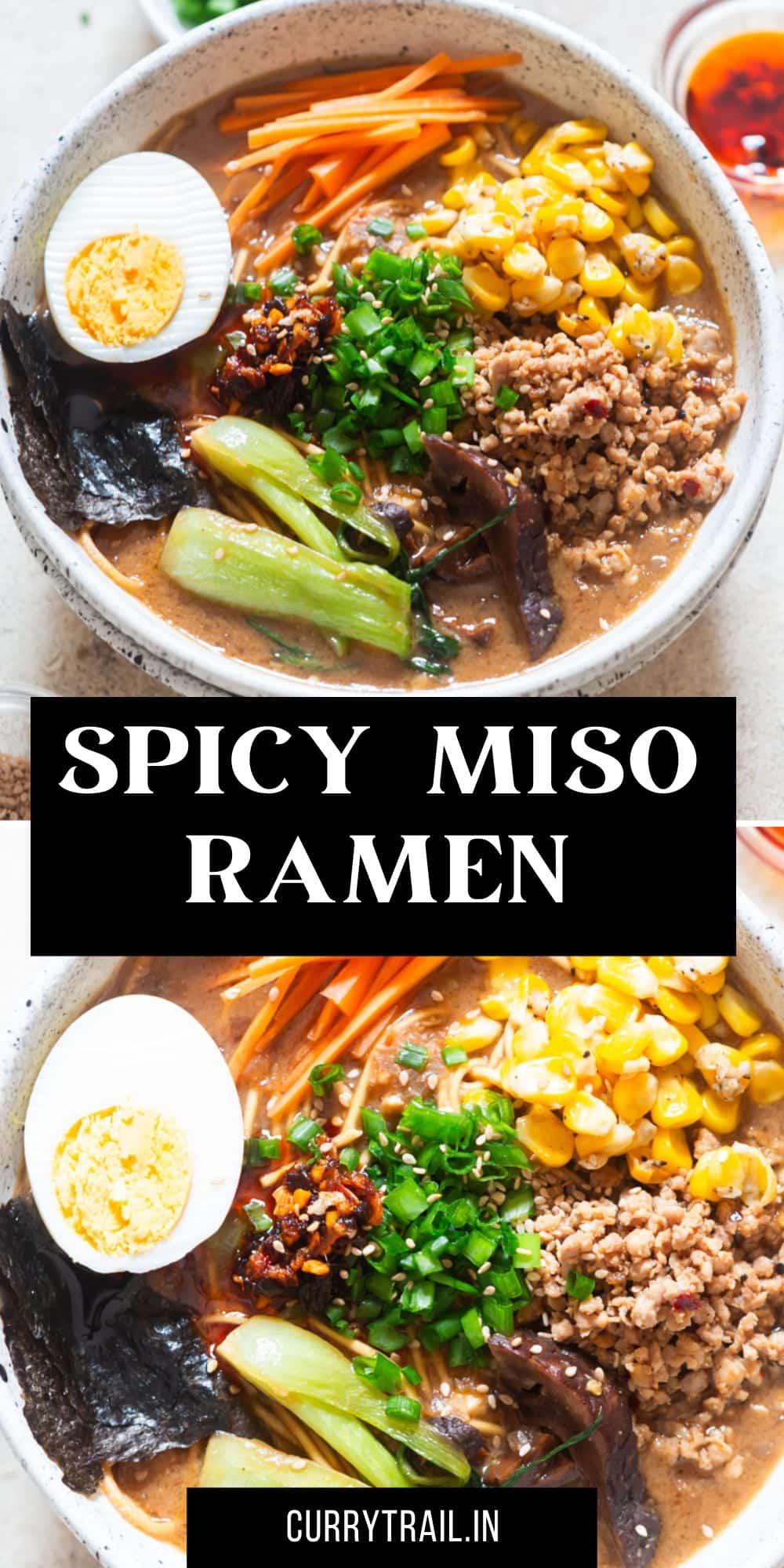 Spicy Chicken Miso Ramen - Curry Trail