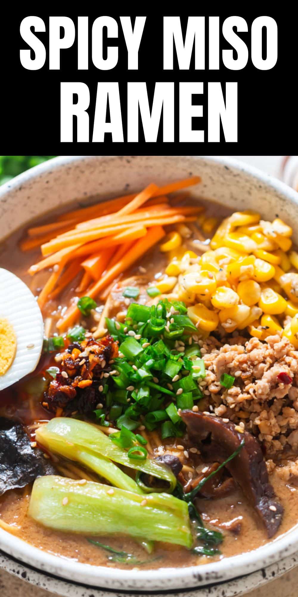 Spicy Chicken Miso Ramen - Curry Trail
